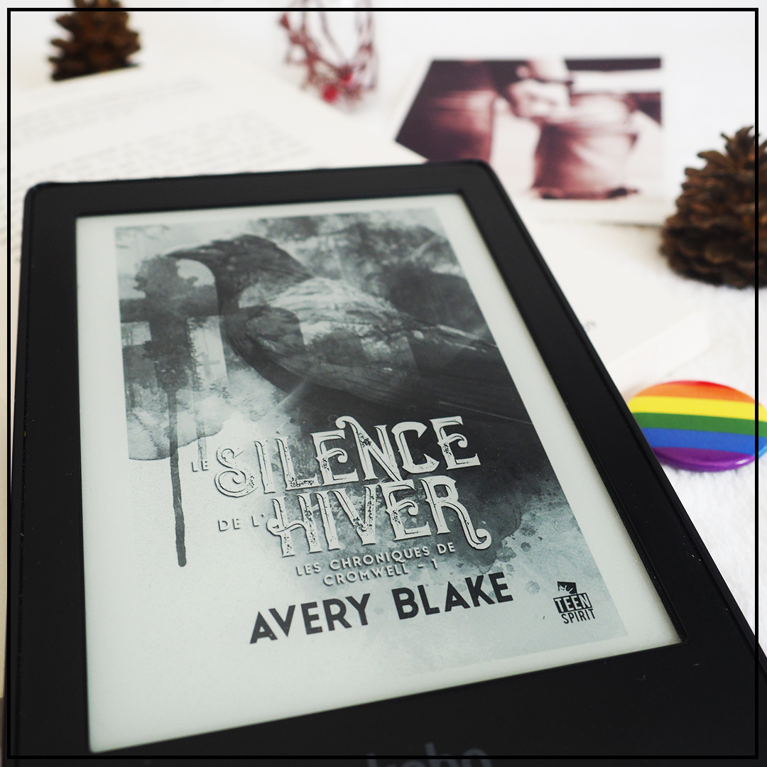 Les chroniques de Cromwell #1 – Le silence de l’hiver – Avery Blake | Mon Paradis des Livres